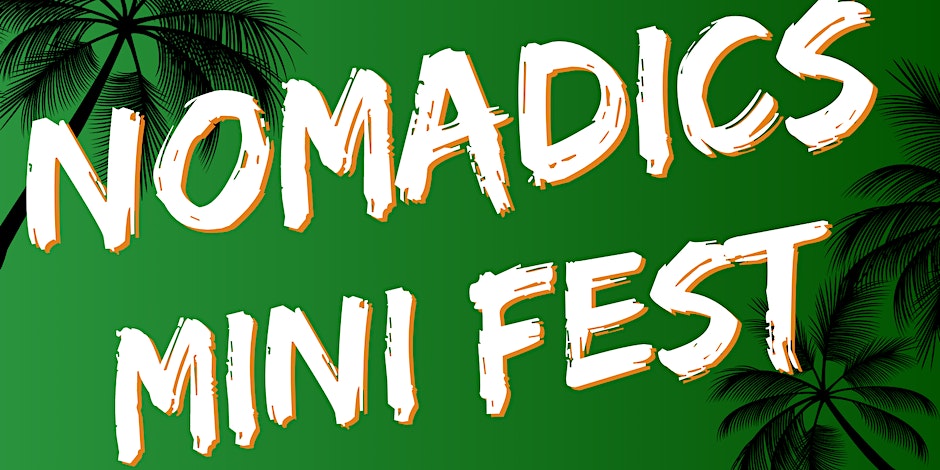 Nomadics Mini Music Festival - The San Fernando Valley Sun