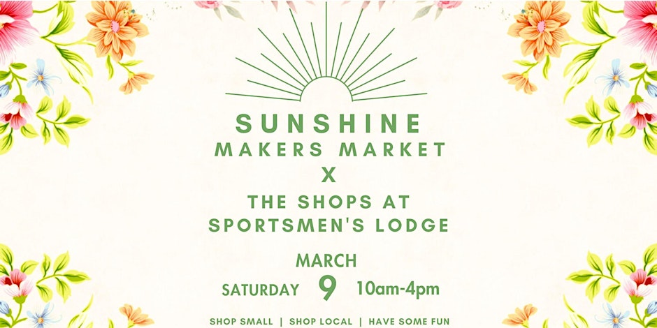 Sunshine Makers Market X Shops - The San Fernando Valley Sun