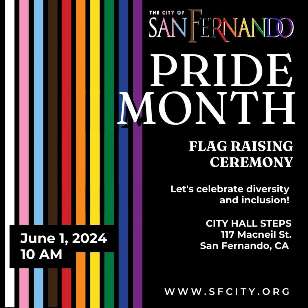 Pride Month Flag Raising Ceremony - The San Fernando Valley Sun