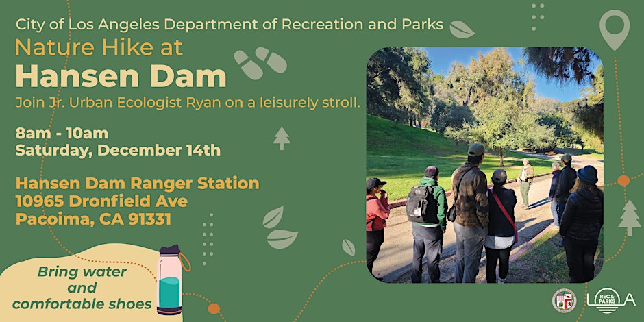 Nature Hike Hansen Dam - The San Fernando Valley Sun